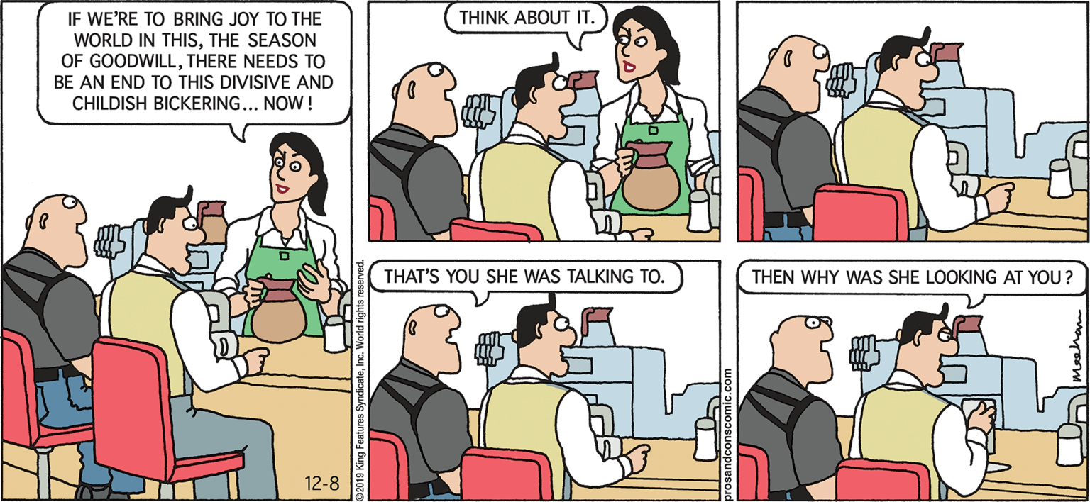 Pros & Cons Comic Strip 2019-12-08 | Comics Kingdom