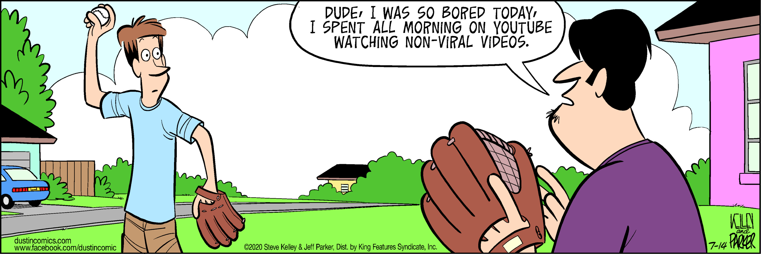 Dustin Comic Strip 2020-07-14 | Comics Kingdom