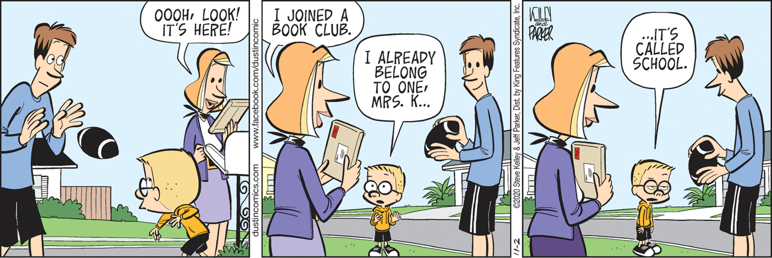 Dustin Comic Strip 2020-11-02 | Comics Kingdom