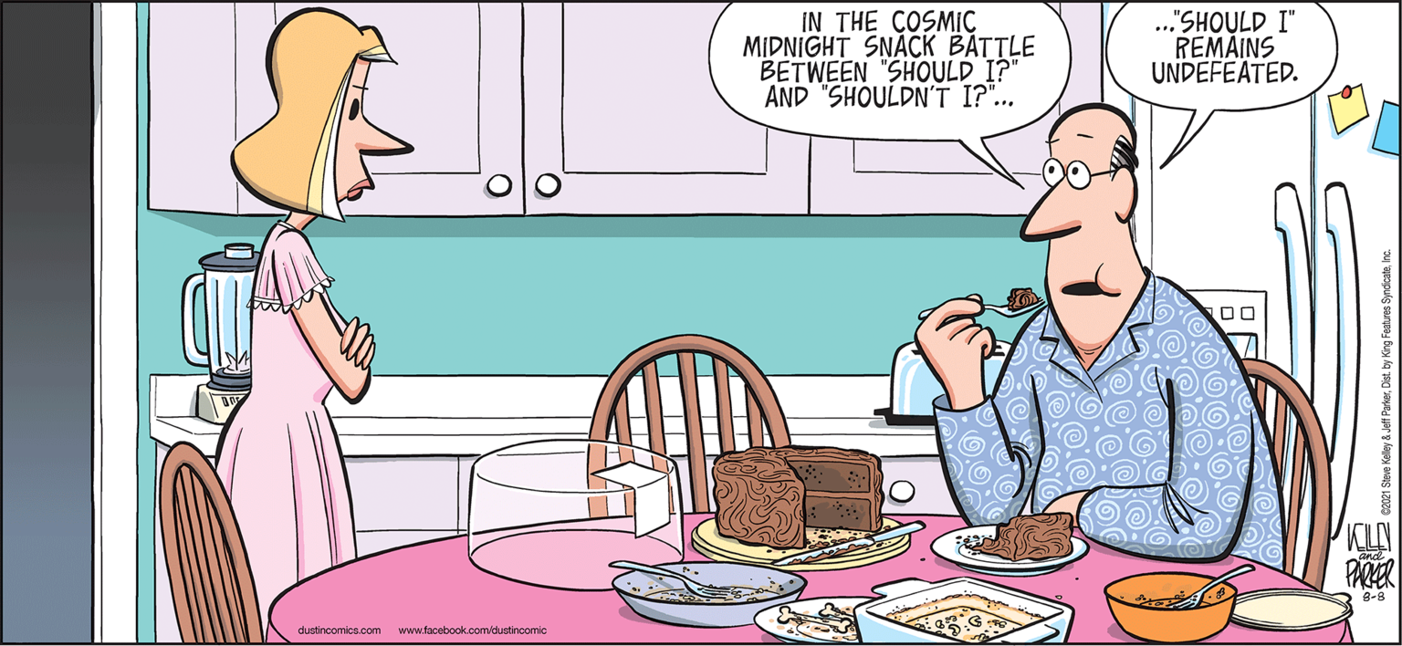 Dustin Comic Strip 2021-08-08 | Comics Kingdom