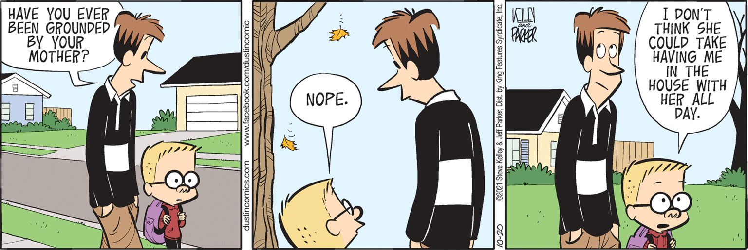 Dustin Comic Strip 2021-10-20 | Comics Kingdom
