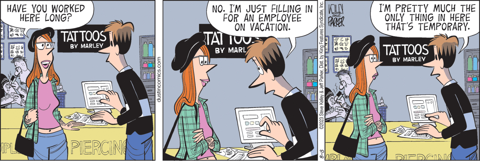 Dustin Comic Strip 2023-08-08 | Comics Kingdom