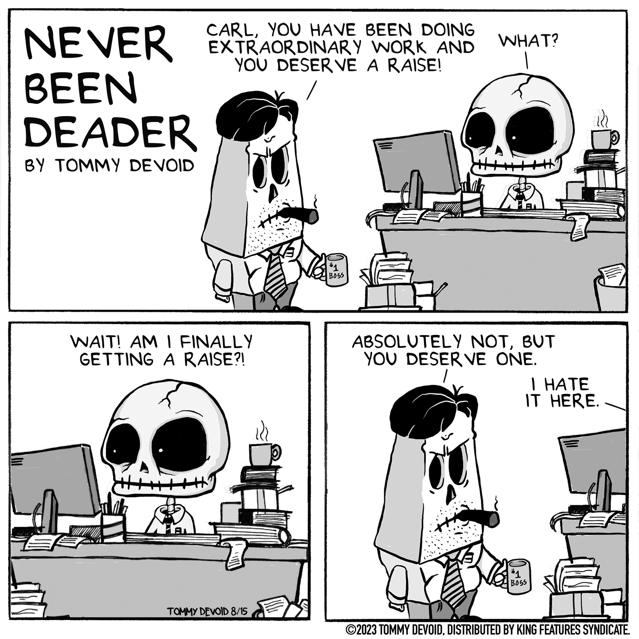 Never Been Deader Comic Strip 2023-08-15 | Comics Kingdom