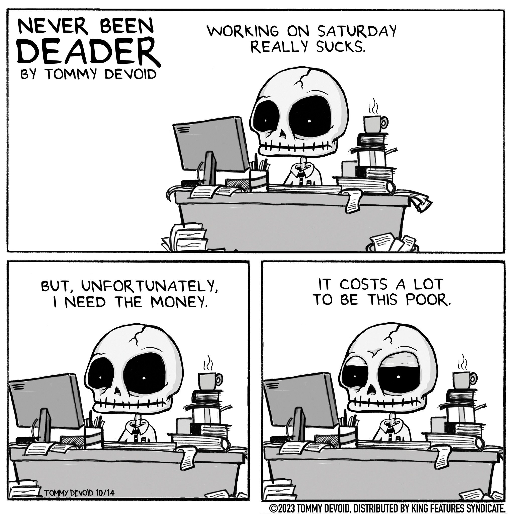 Never Been Deader Comic Strip 2023-10-14 | Comics Kingdom