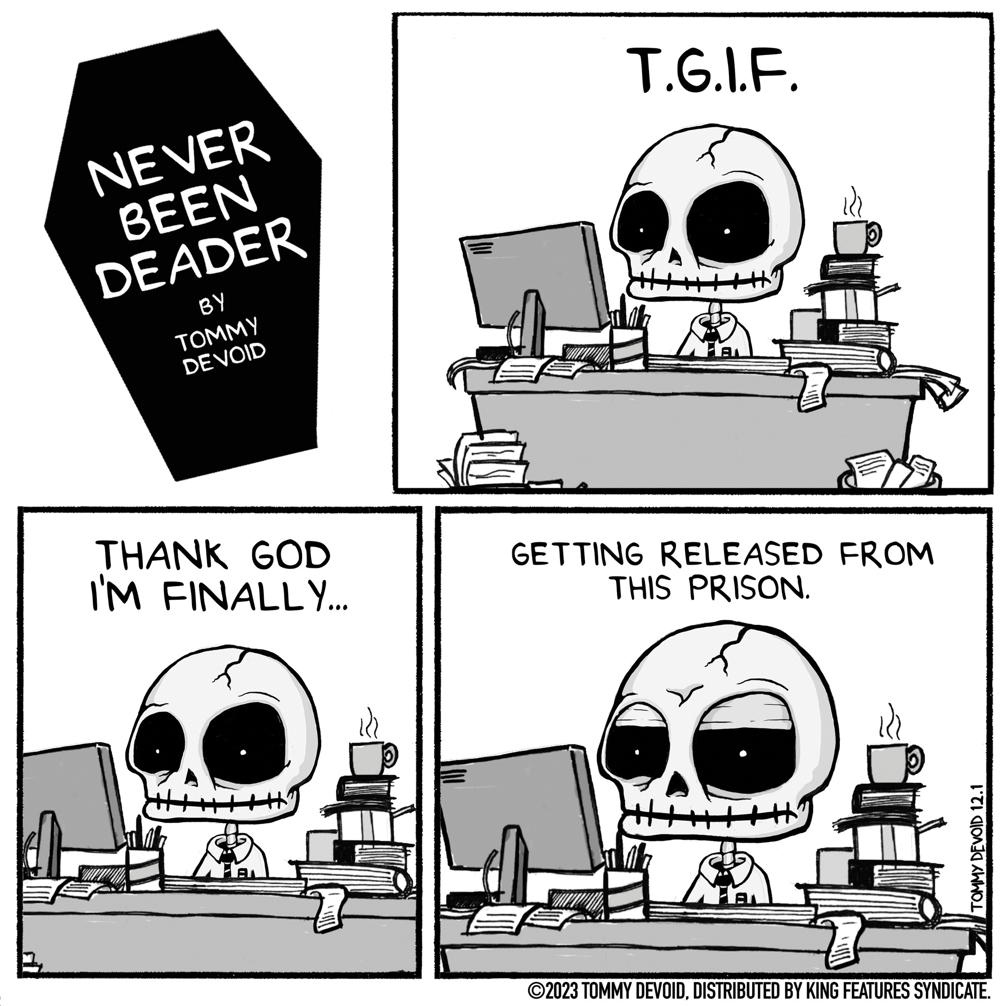Never Been Deader Comic Strip 2023-12-01 | Comics Kingdom