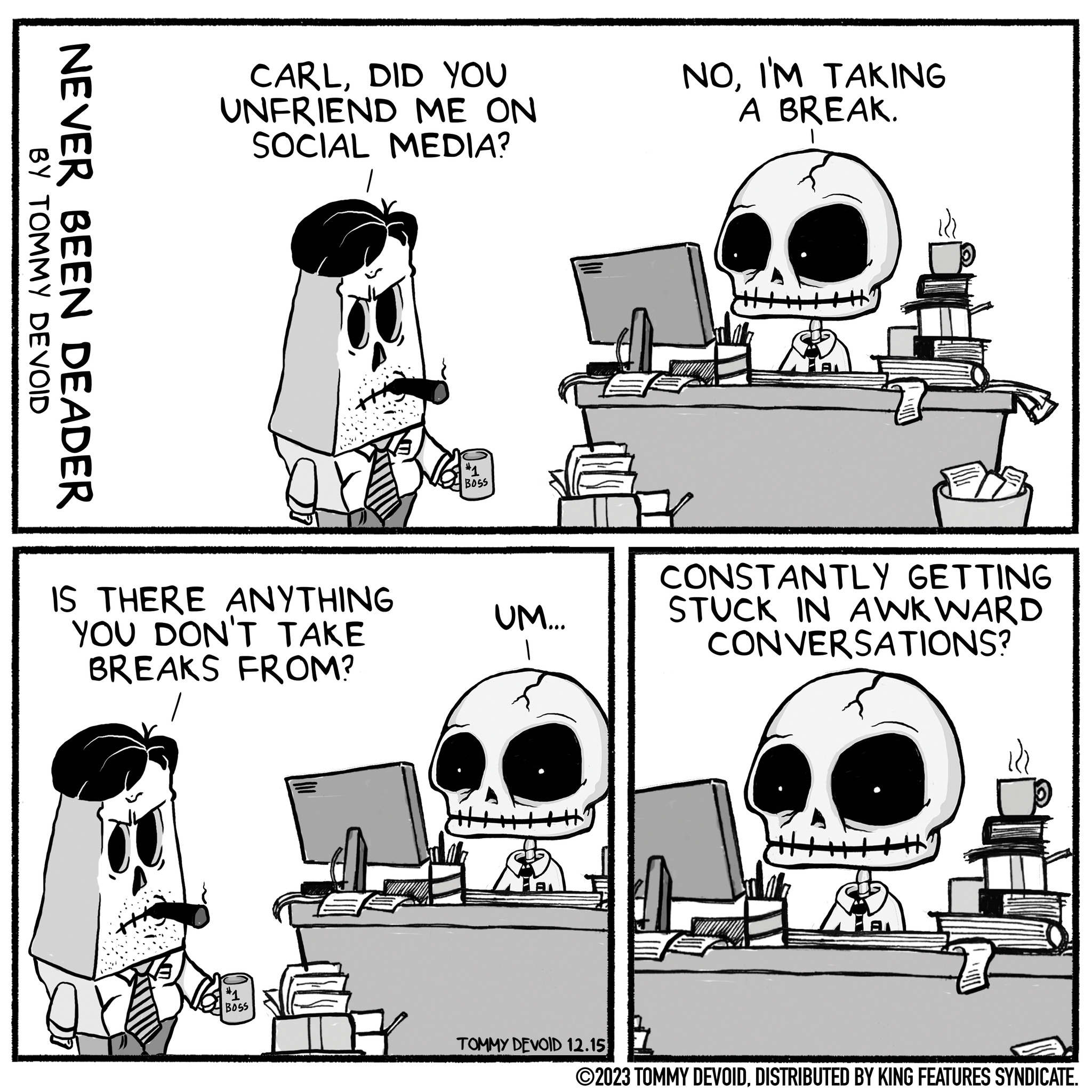 Never Been Deader Comic Strip 2023-12-15 | Comics Kingdom