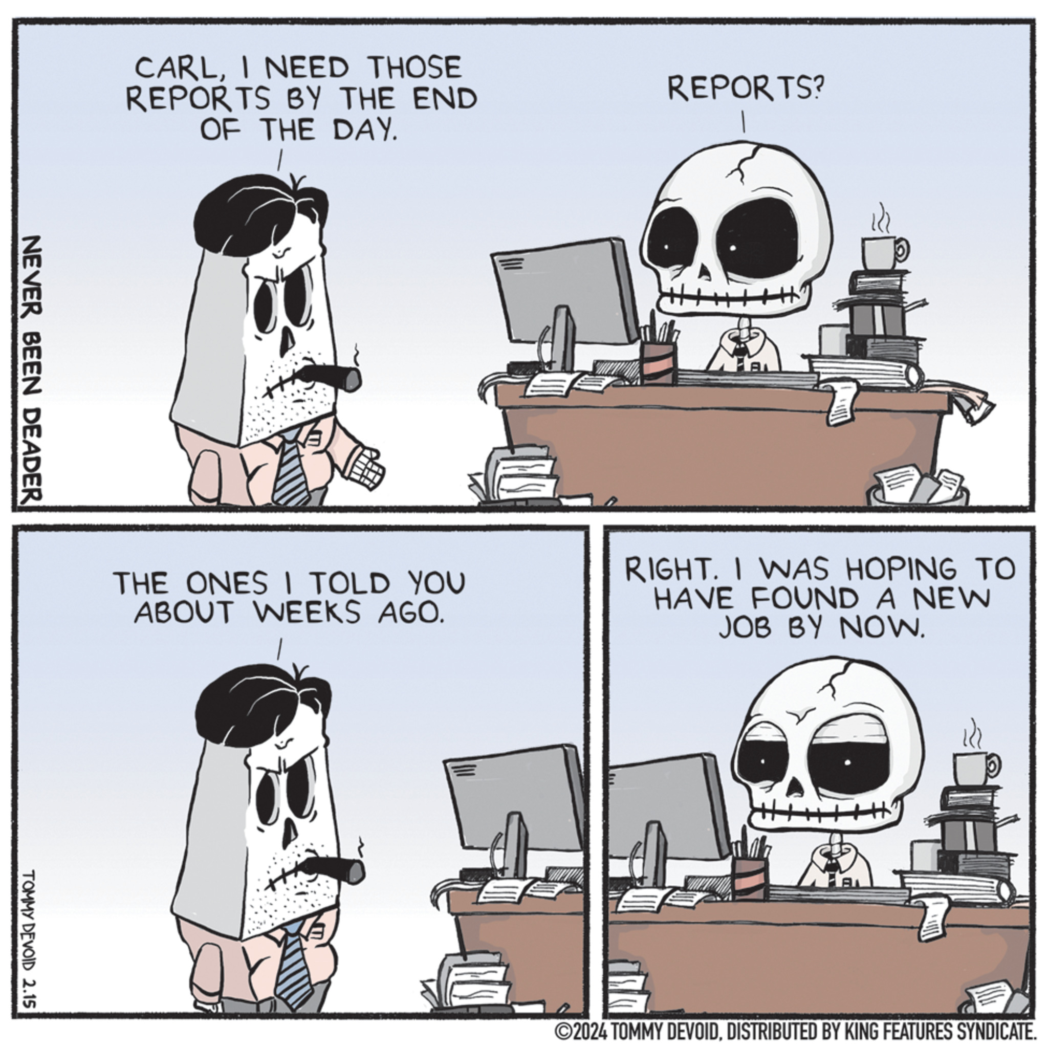 Never Been Deader Comic Strip 2024-02-15 | Comics Kingdom