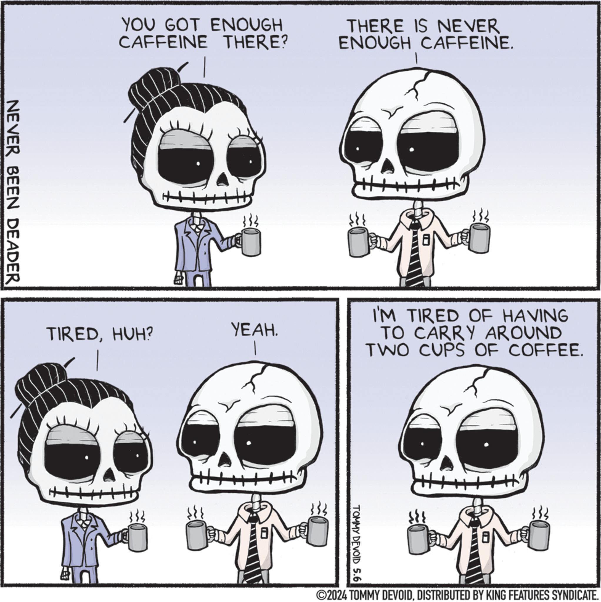 Never Been Deader Comic Strip 2024-05-06 | Comics Kingdom