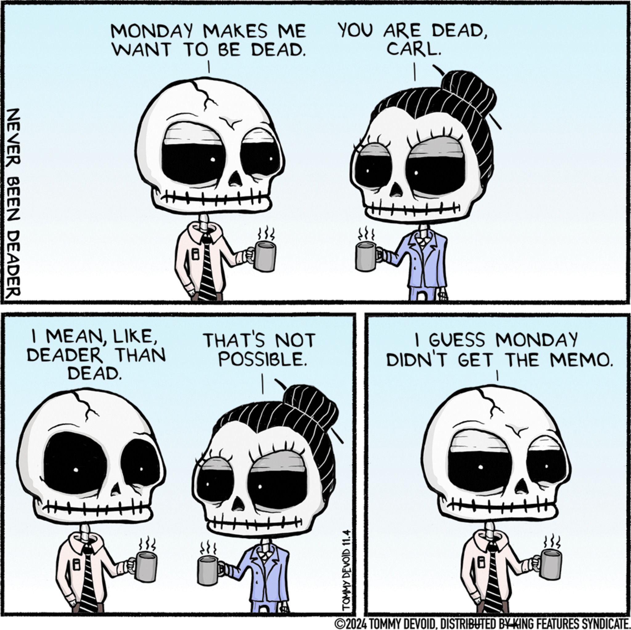 Never Been Deader Comic Strip 2024-11-04 | Comics Kingdom
