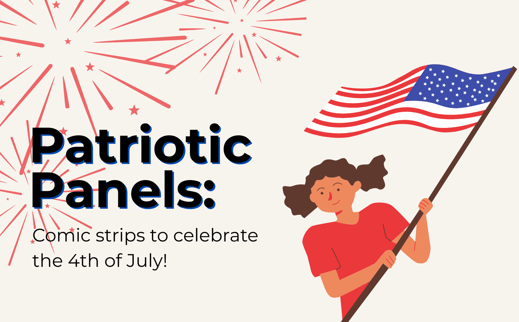 Patriotic Panels: Comic strips to celebrate the 4th of July! | Comics ...