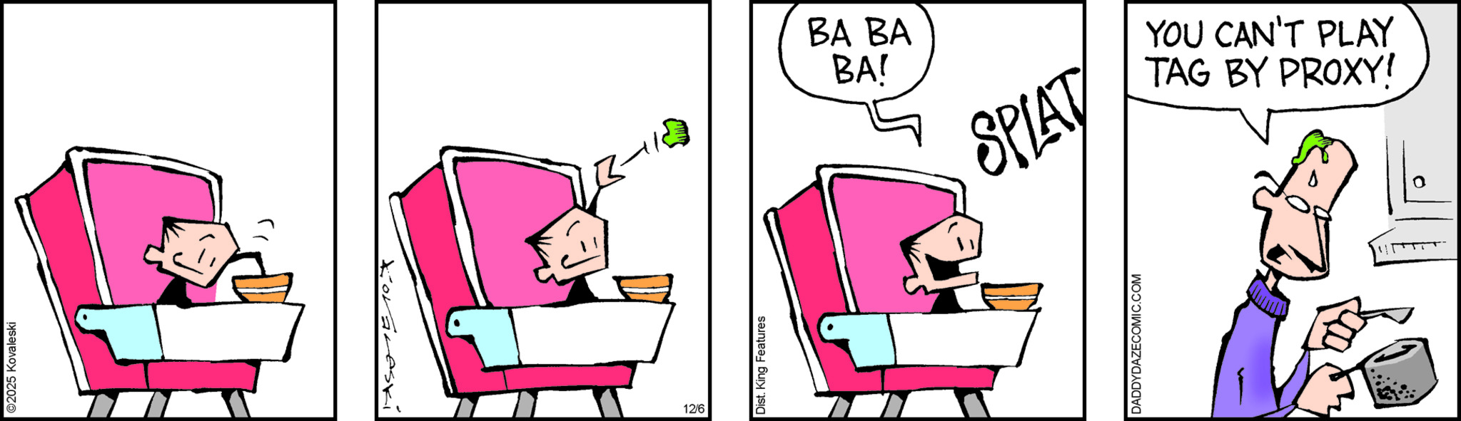 Daddy Daze Comic Strip 2025-12-06 | Comics Kingdom