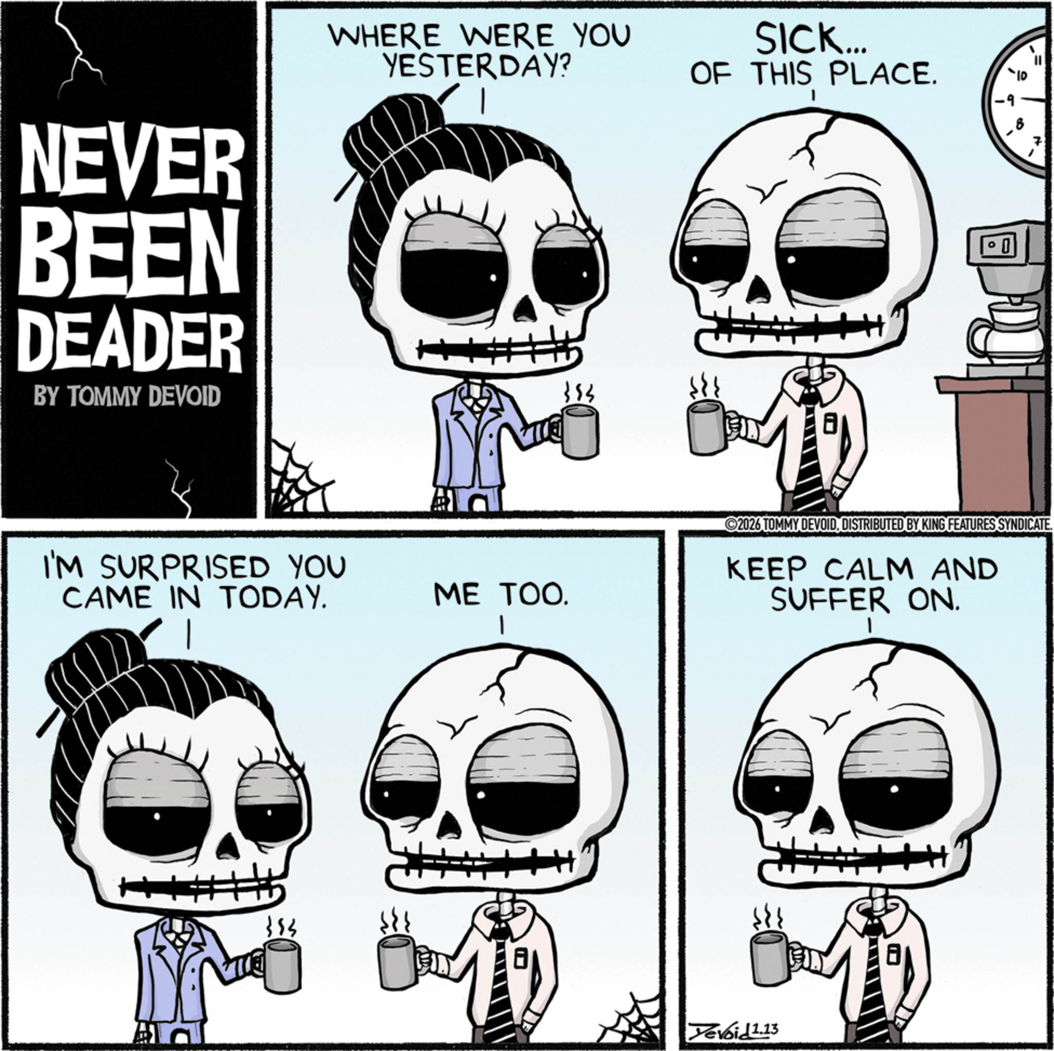 Never Been Deader Comic Strip 2026-01-13 | Comics Kingdom