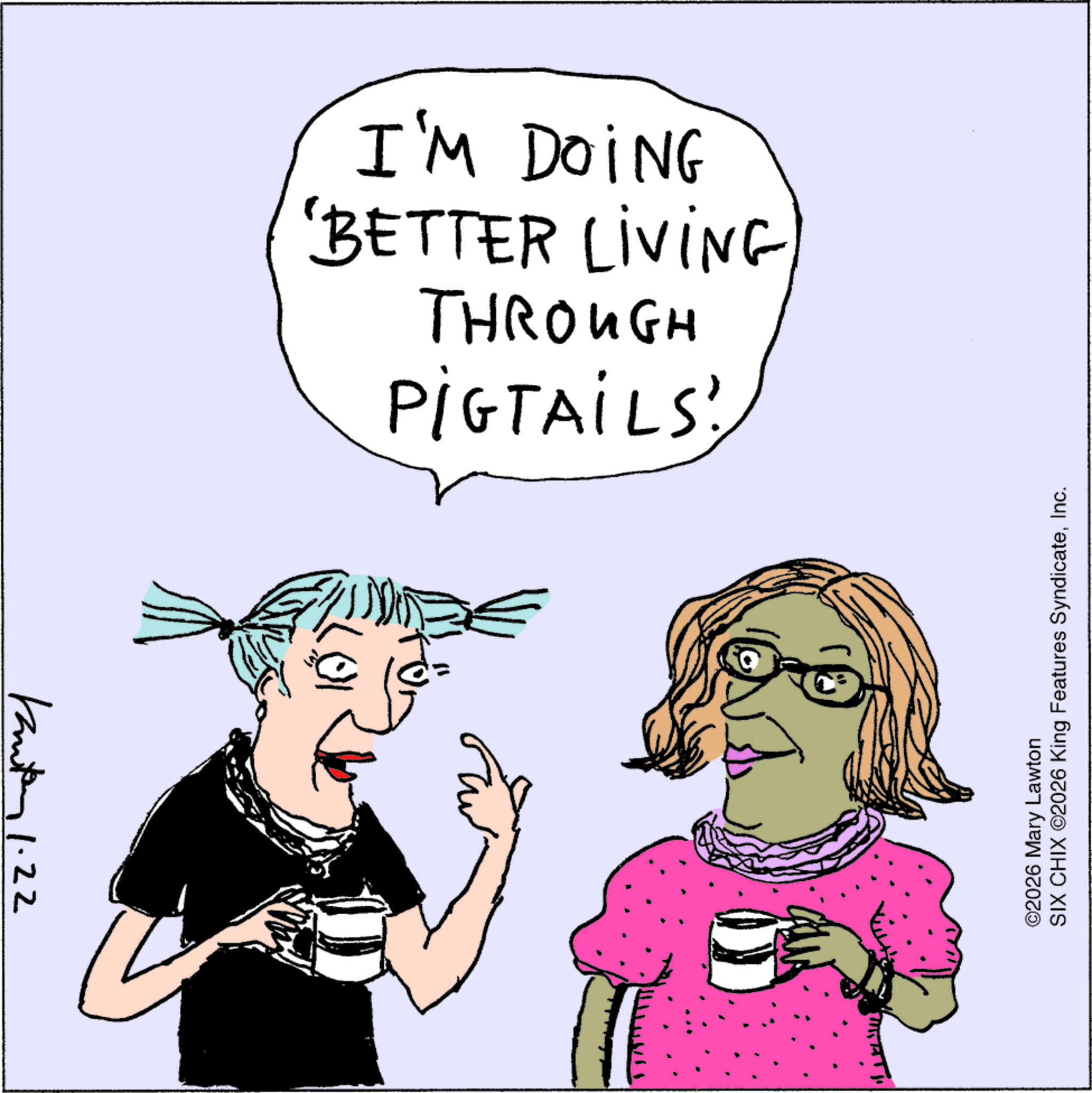 Six Chix Comic Strip 2026-01-22 | Comics Kingdom